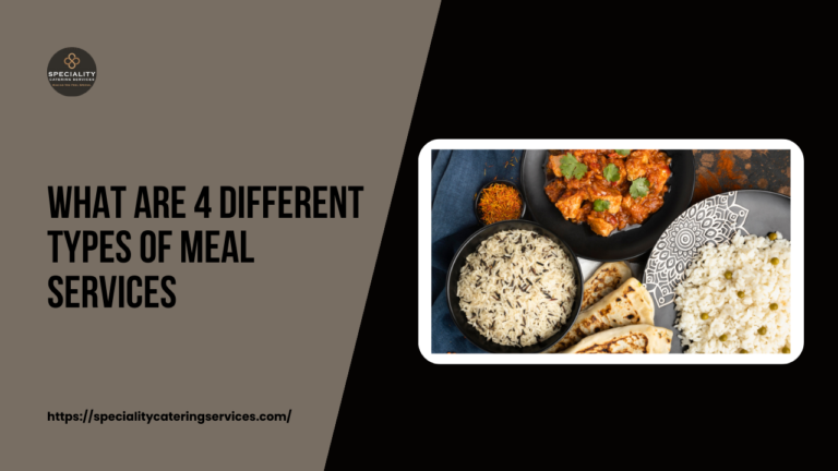 Knlw 4 Different Types of Meal Service